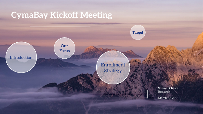 CymaBay Kickoff Meeting by Gail Hinkson on Prezi