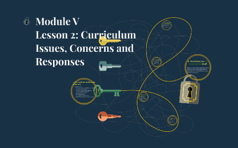 Curriculum Issues, Concerns and Responses by Jerry Alegre on Prezi