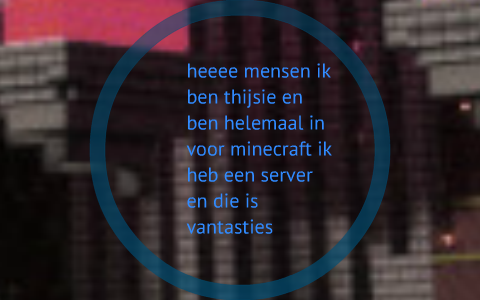 minecraft by thijs rodenburg on Prezi