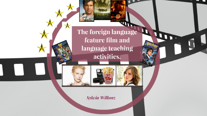 The foreign language feature film and language teaching activities by ...