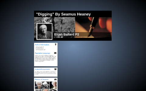 "Digging" By Seamus Heaney by elijah ballard on Prezi
