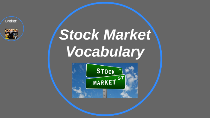 Stock Market Vocabulary by Morgan Thomas