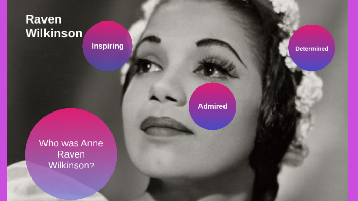 Raven Wilkinson by Adeline Forbes on Prezi