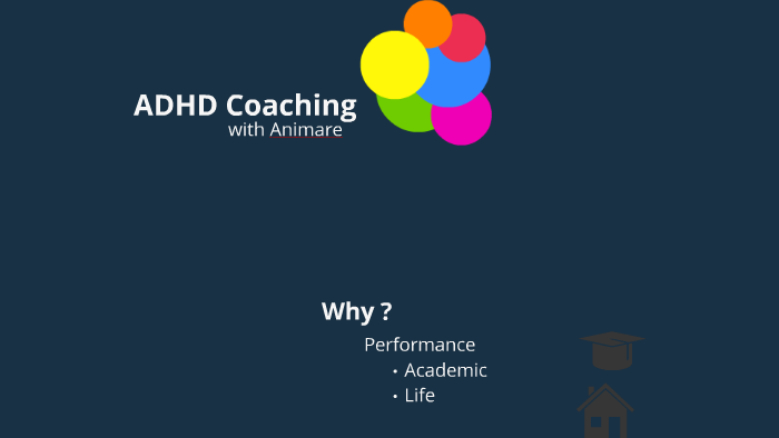 ADHD Coaching by jason froats on Prezi
