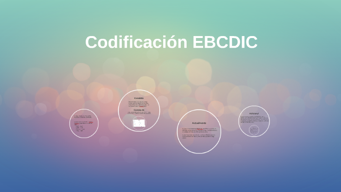 Codificación EBCDIC by Alfredo Hernández on Prezi