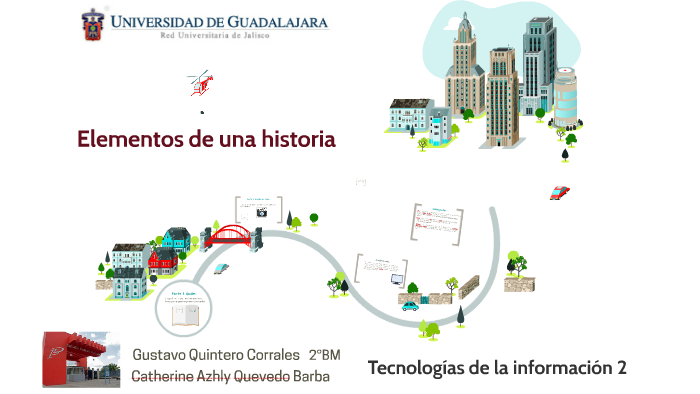 Elementos de una historia by Gustavo Alonso Quintero Corrales on Prezi