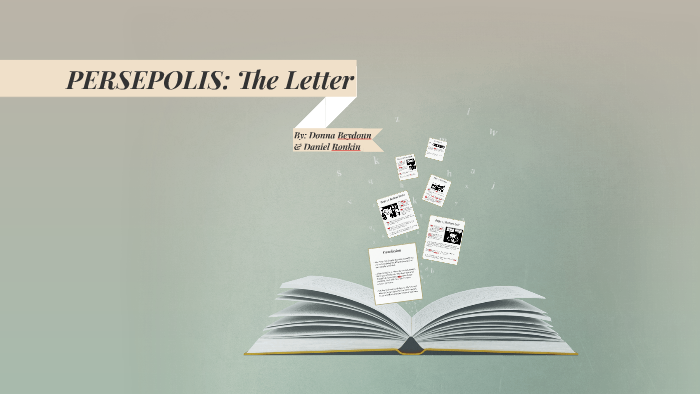 Persepolis Presentation The Letter by Daniel Ronkin on Prezi