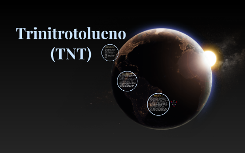 ¿QUÉ ES EL TNT? by Arturo Carrasco on Prezi
