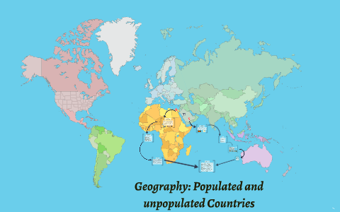 Geography: Populated and unpopulated Countries by Jacky Wang on Prezi