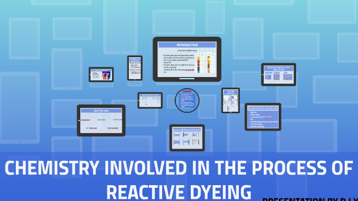 CHEMISTRY INVOLVED IN THE PROCESS OF REACTIVE DYEING by Ravi Yadav