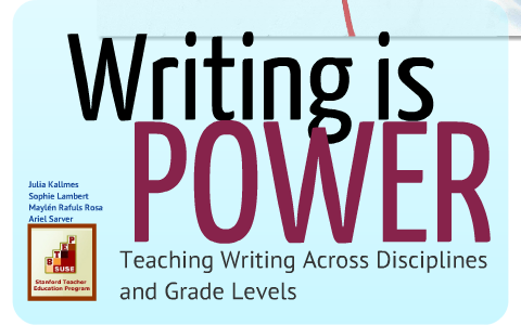 STEP Conference. Writing is power: teaching writing across the ...