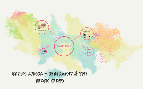 South Africa - geography & The bench (rive) by Camilla Bjørner on Prezi