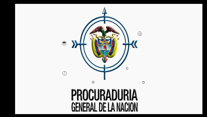 Procuraduria general de la nación by katheryne garcia salazar on Prezi