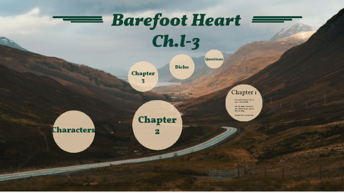 Barefoot Heart Ch.1-3 by Yulisa Rocha on Prezi