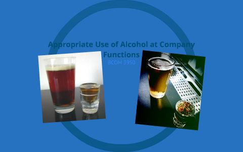 Appropriate Use of Alcohol at Company Functions by Greg LeCroy on Prezi