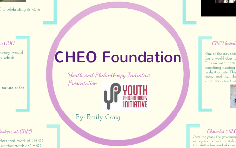 CHEO Foundation by Emily Craig on Prezi