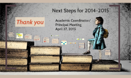 Next Steps by Dawn Acosta on Prezi