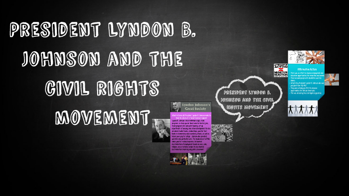 President Lyndon B. Johnson and the civil rights movement by sophia ...