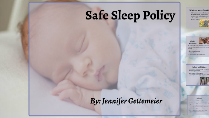 Safe Sleep Policy by Jennifer Gettemeier on Prezi