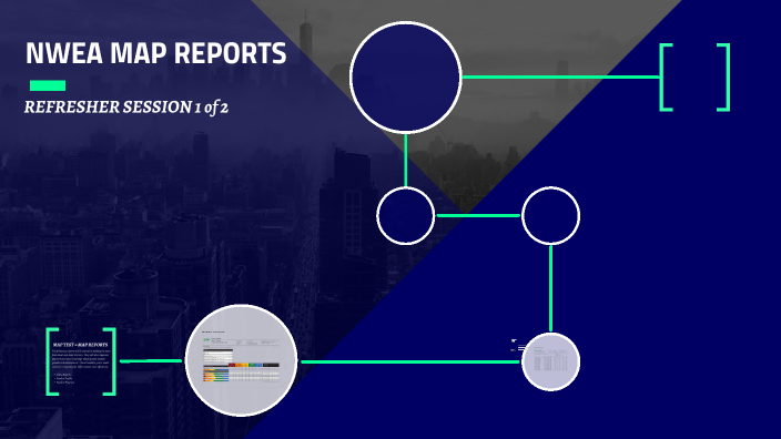 NWEA MAP REPORTS by Junaide Bowers on Prezi
