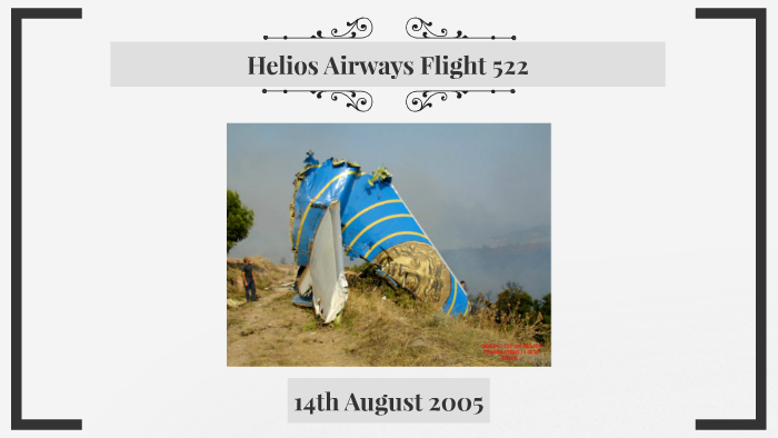 Helios Airways Flight 522 by Shyla-Fay Kivit on Prezi