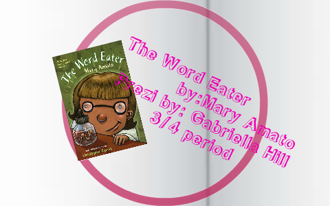 The Word Eater by Gabriella Hill