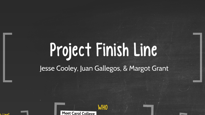 Project Finish Line by Margot Grant on Prezi