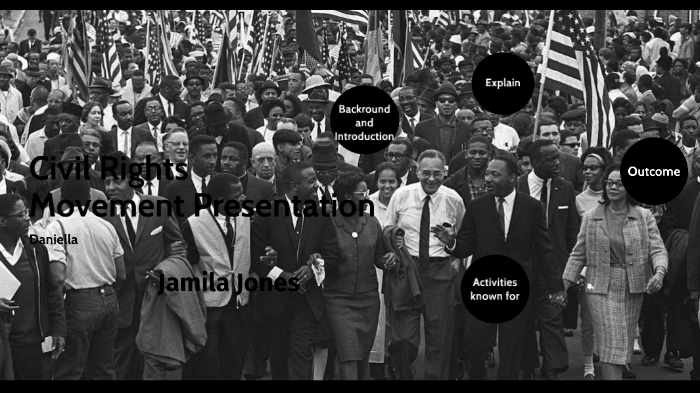 Civil Rights Movement Project by Daniella Reeves-Walsh on Prezi
