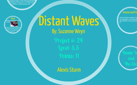 Distant Waves by Alexis Sturm on Prezi