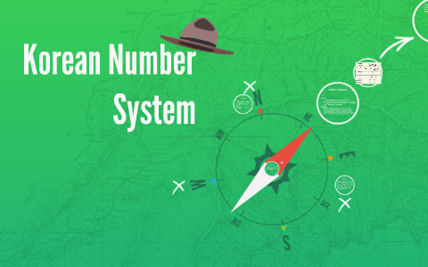 Korean Number System by Elana Greene on Prezi