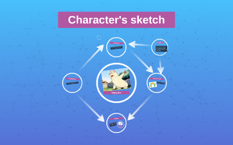 Character's sketch by nemanja radovanovic on Prezi