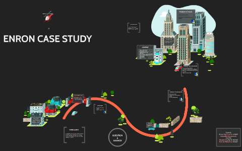 ENRON CASE STUDY by Alvis Tan