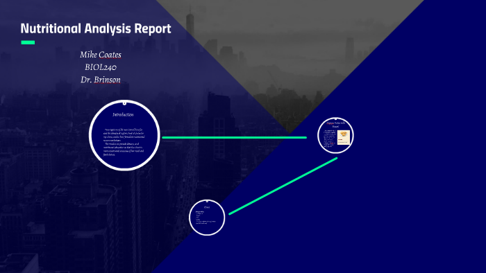 Nutritional Analysis Report by Mikel Coates on Prezi