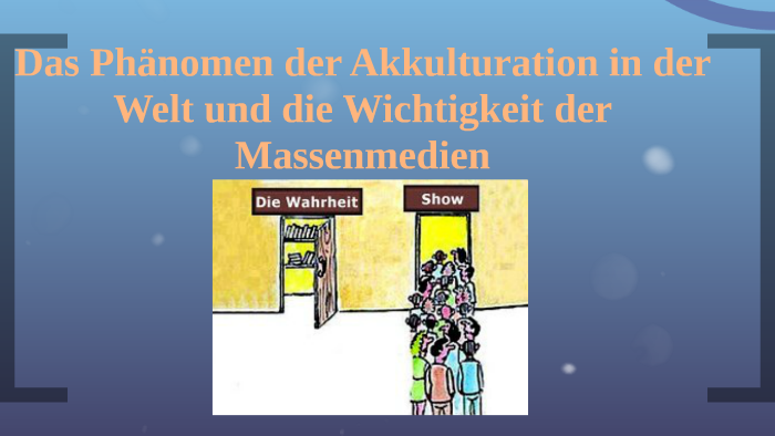 Akkulturation by Alexandra Comanita on Prezi