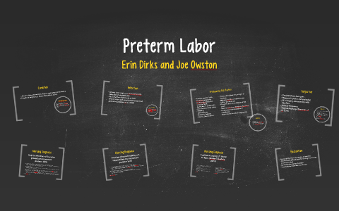 Preterm Labor by Erin Dirks on Prezi