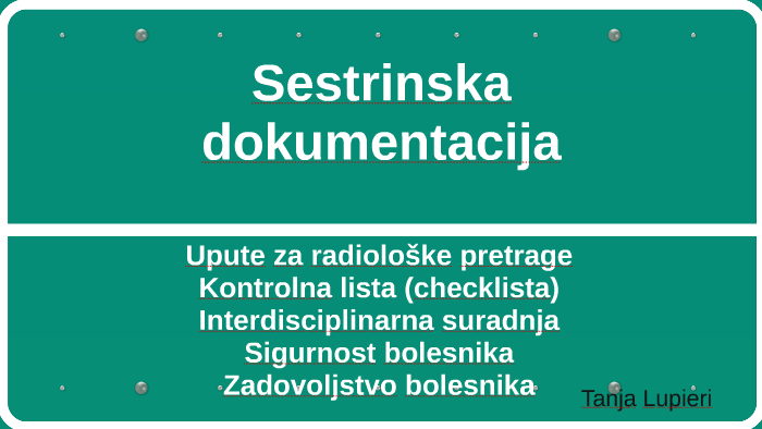 Sestrinska dokumentacija by Tanja Lupieri on Prezi