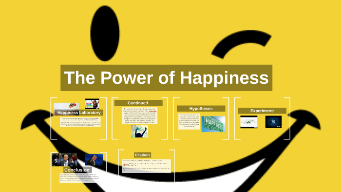 The Power of Happiness by Nijah Bise on Prezi