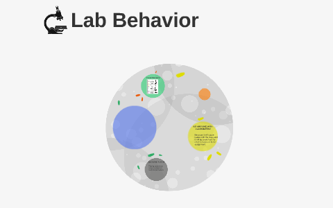 Lab Behavior by Jaudeedra Waye on Prezi