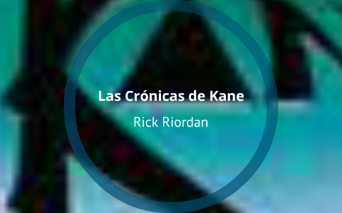 Las Crónicas de Kane by Fan de snoopy on Prezi