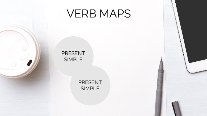VERB MAPS by andrea boniotti on Prezi