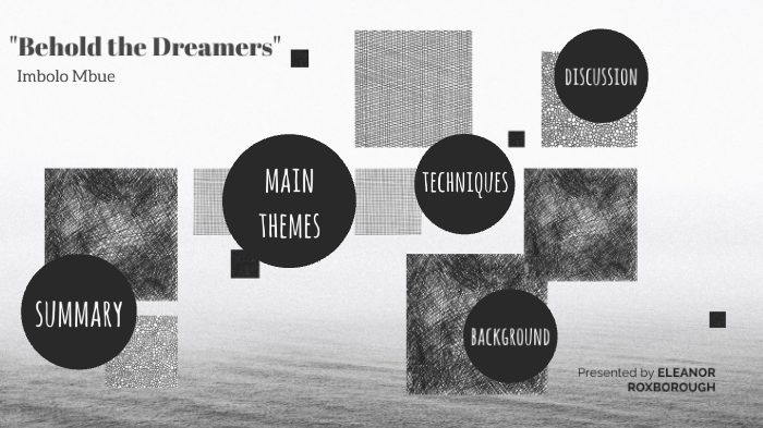 Behold the Dreamers by Eleanor Roxborough on Prezi