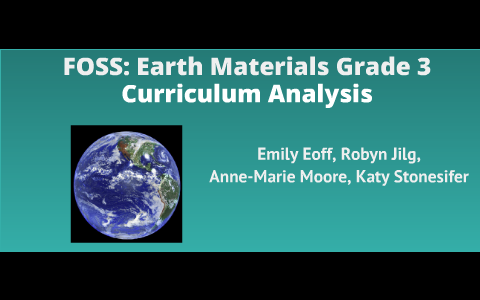 FOSS: Earth Materials Grade 3 by Katy Stonesifer on Prezi