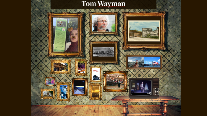 Tom Wayman by Mohad Gharib Pour Arasi on Prezi