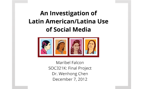 An Investigation of Women of Color in Social Media by maribel falcon on ...