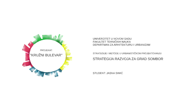 STRATEGIJA RAZVOJA ZA GRAD SOMBOR by jasna simic on Prezi