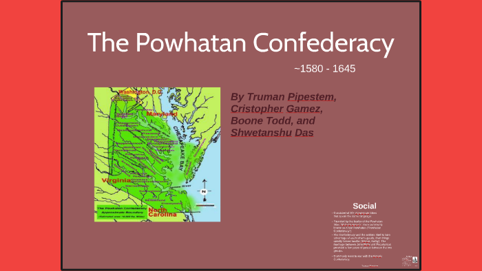 The Powhatan Confederacy by Boone Todd on Prezi