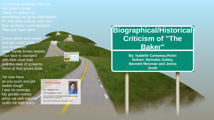 Biographical/Historical Criticism of "The Baker" by Bennett Mesman on Prezi