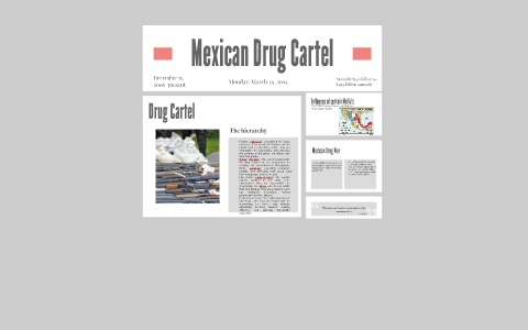 Mexican Drug Cartel by Alan Cybulski on Prezi