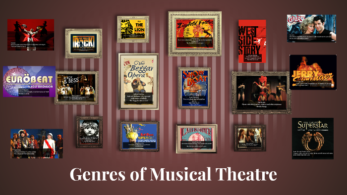 Genres of Musical Theatre by Nikki Brown on Prezi