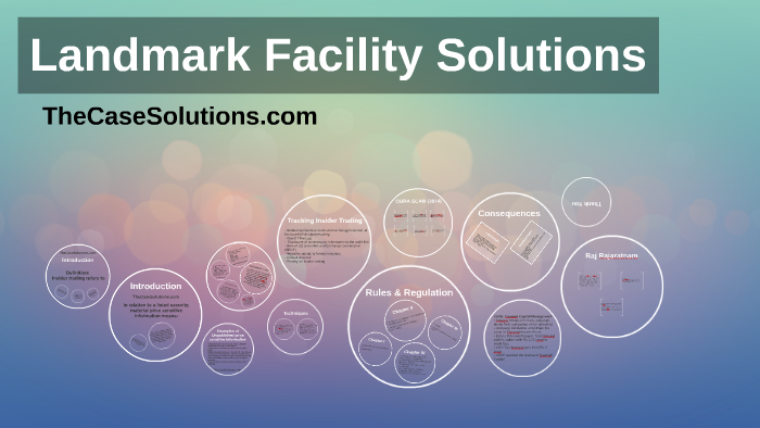 Landmark Facility Solutions by TheCaseSolutions .com on Prezi